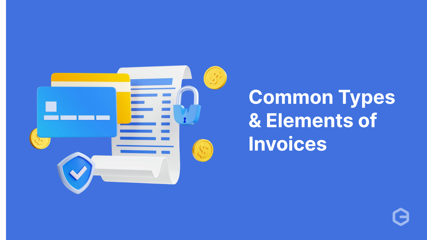 Common Types and Elements of Invoices