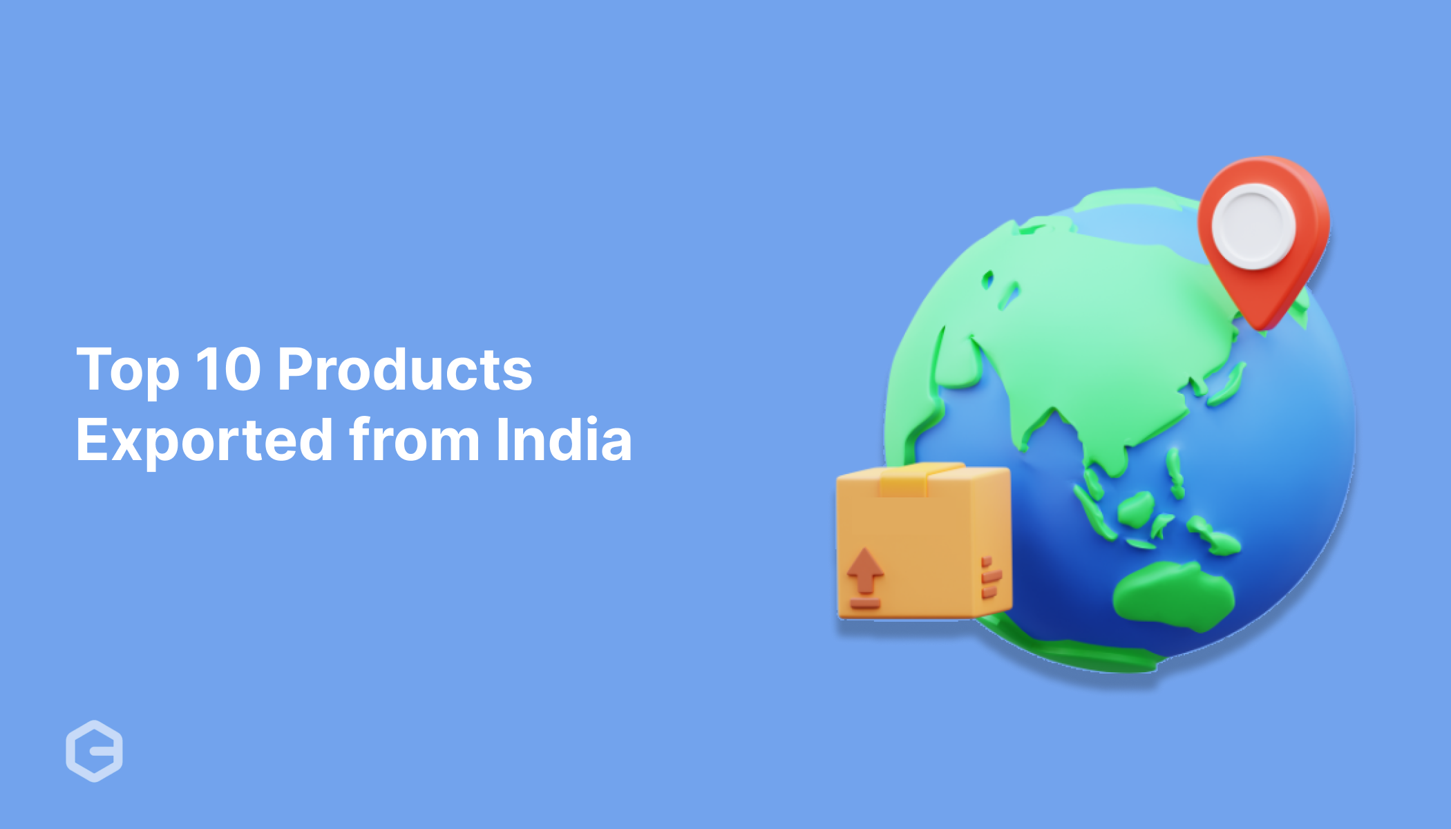 Top 10 Products Exported from India in 2025
