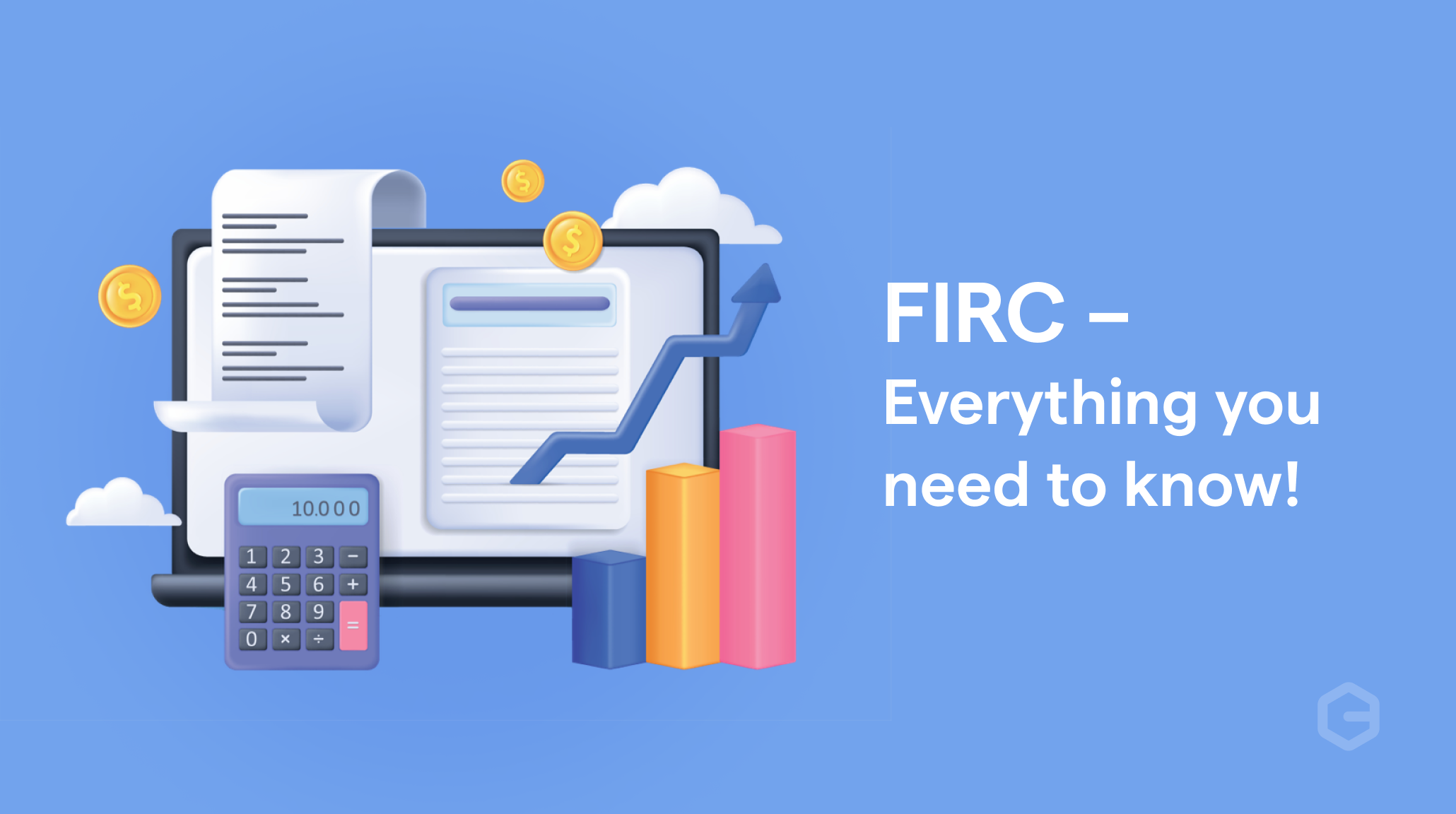 FIRC - Everything you need to know!