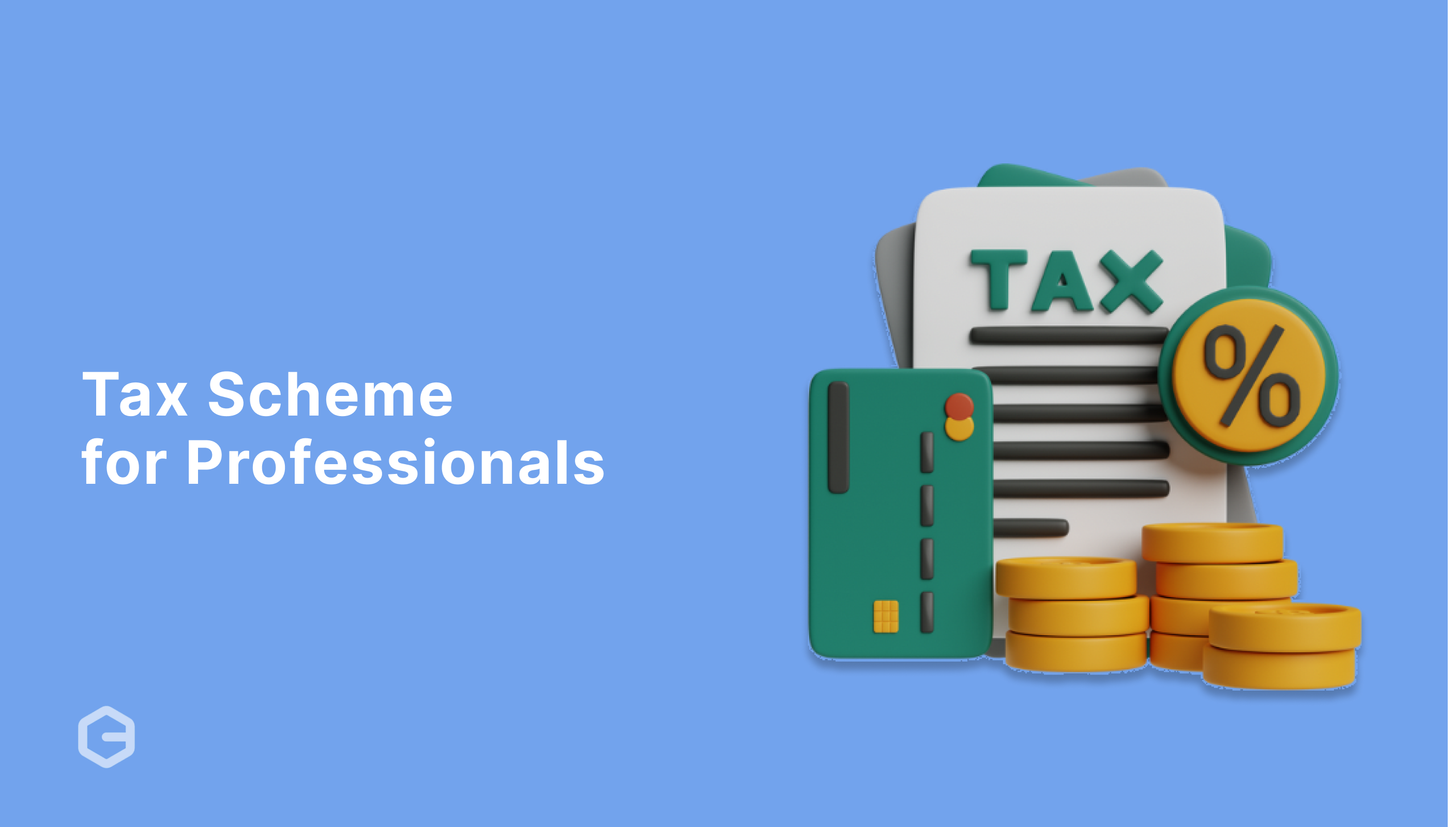 Section 44ADA - Presumptive Tax Scheme for Professionals